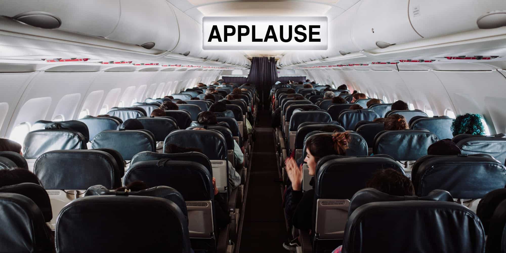 Attention Passengers: The Captain Has Turned on the Applause Sign ...